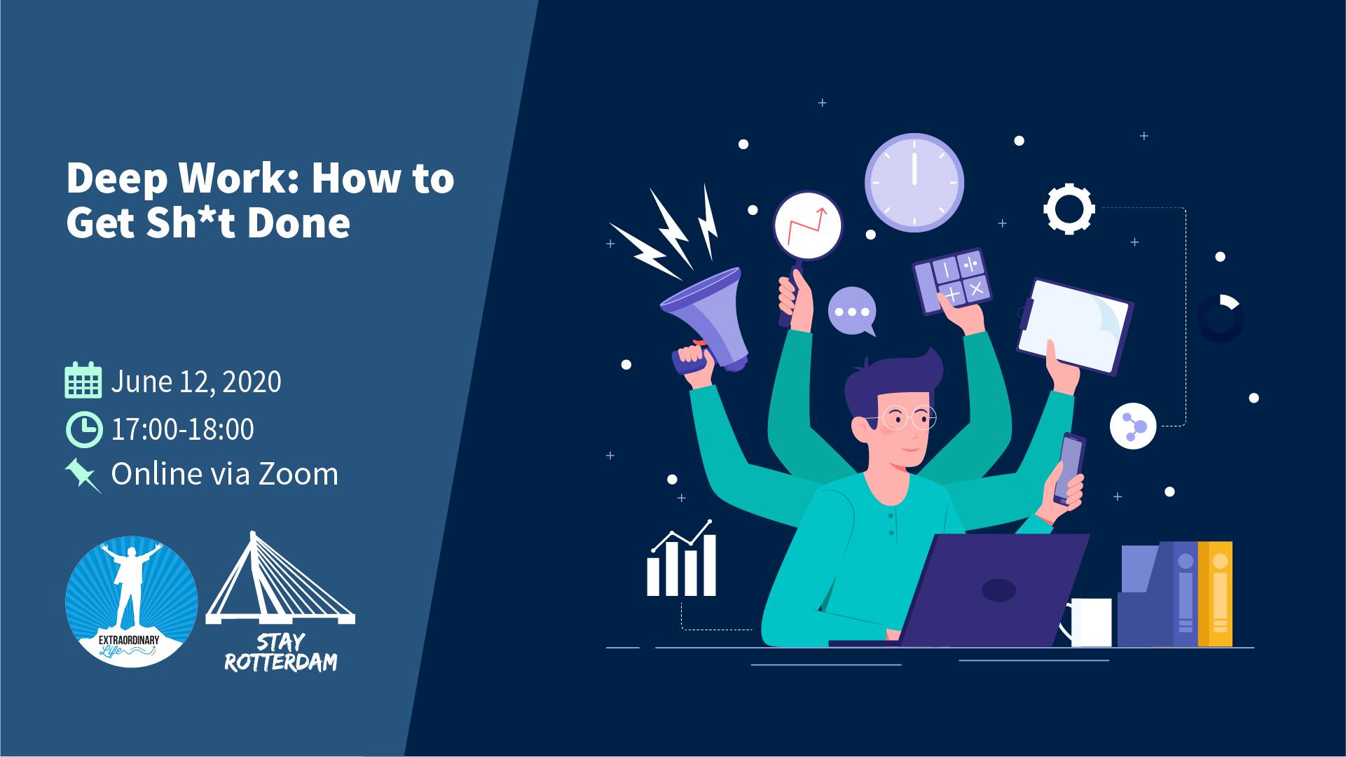 Deep Work: How to Get Sh*t Done - Erasmus Magazine